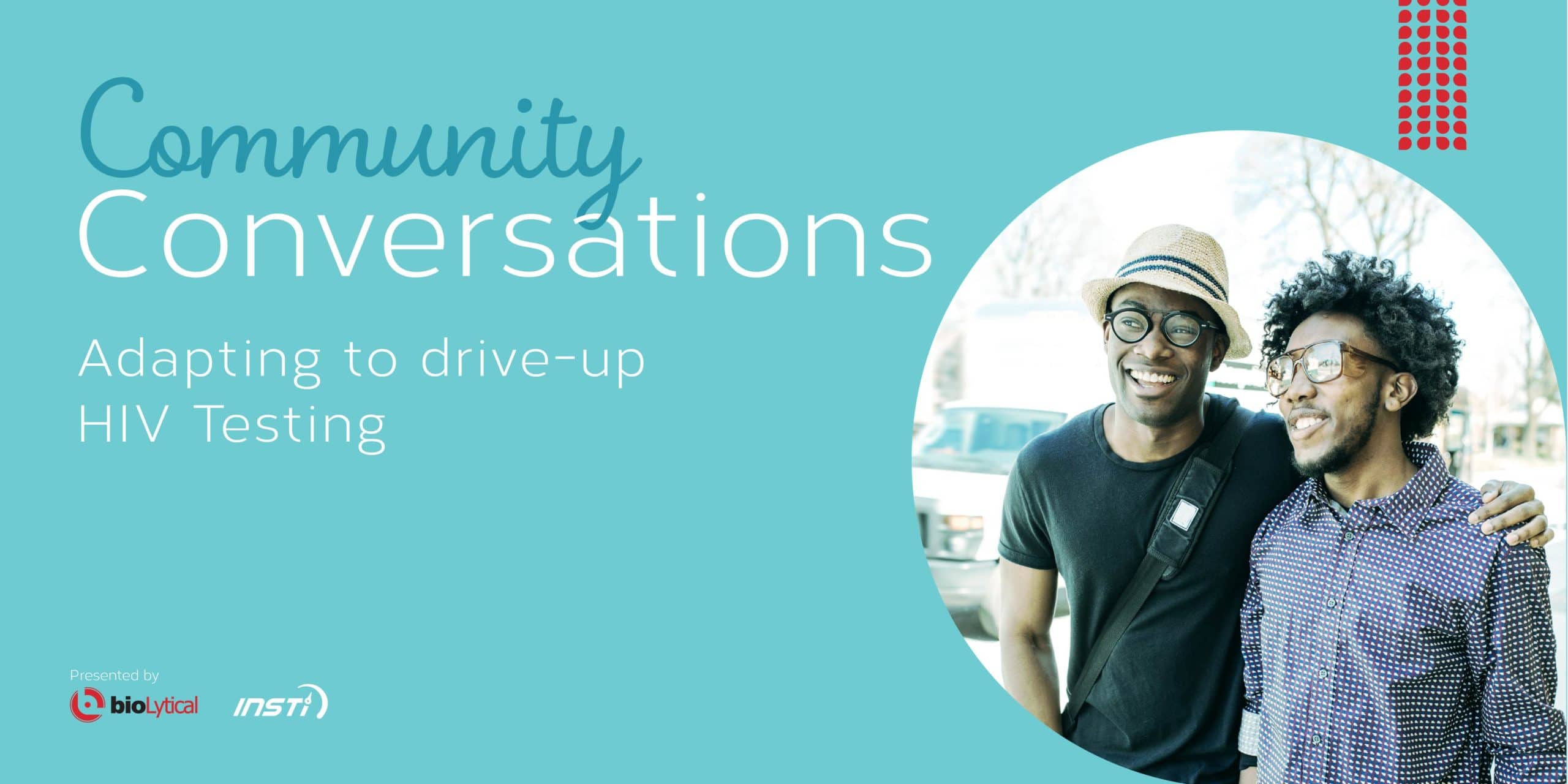 Webinar: Adapting to Drive-Up HIV Testing | INSTI